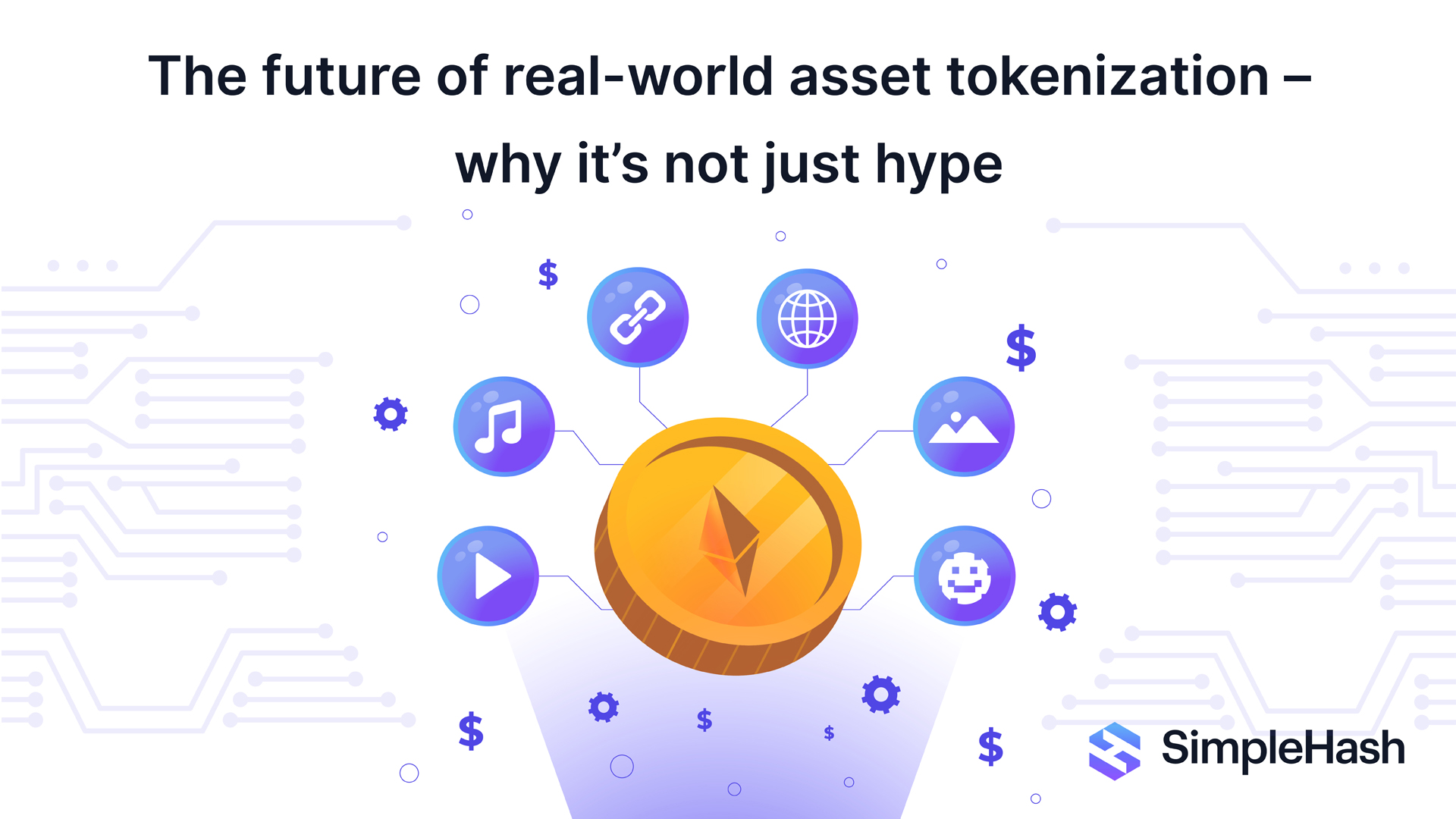 The future of real-world asset tokenization – why it’s more than just hype